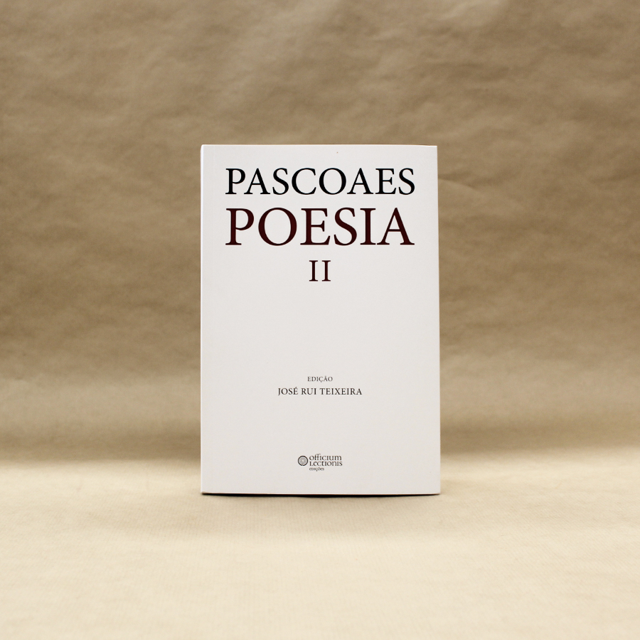 Pascoaes - Poesia II de josé Rui Teixeira - Doutro Tempo