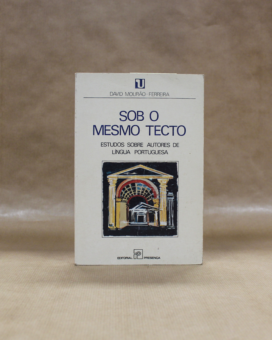 Sob O Mesmo Tecto - David Mourão-Ferreira - Doutro Tempo